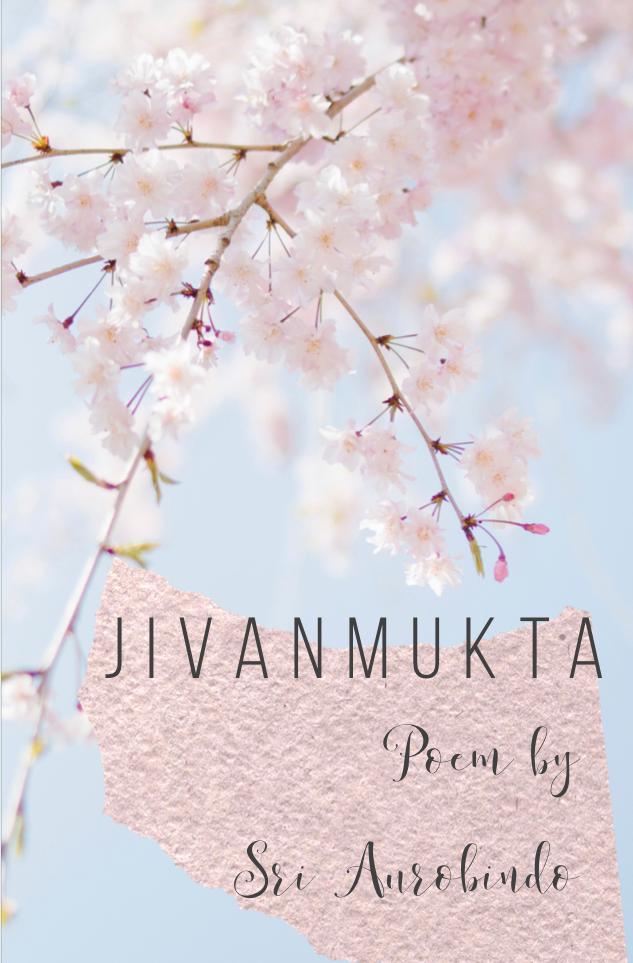 'Jivanmukta' - poem by Sri Aurobindo